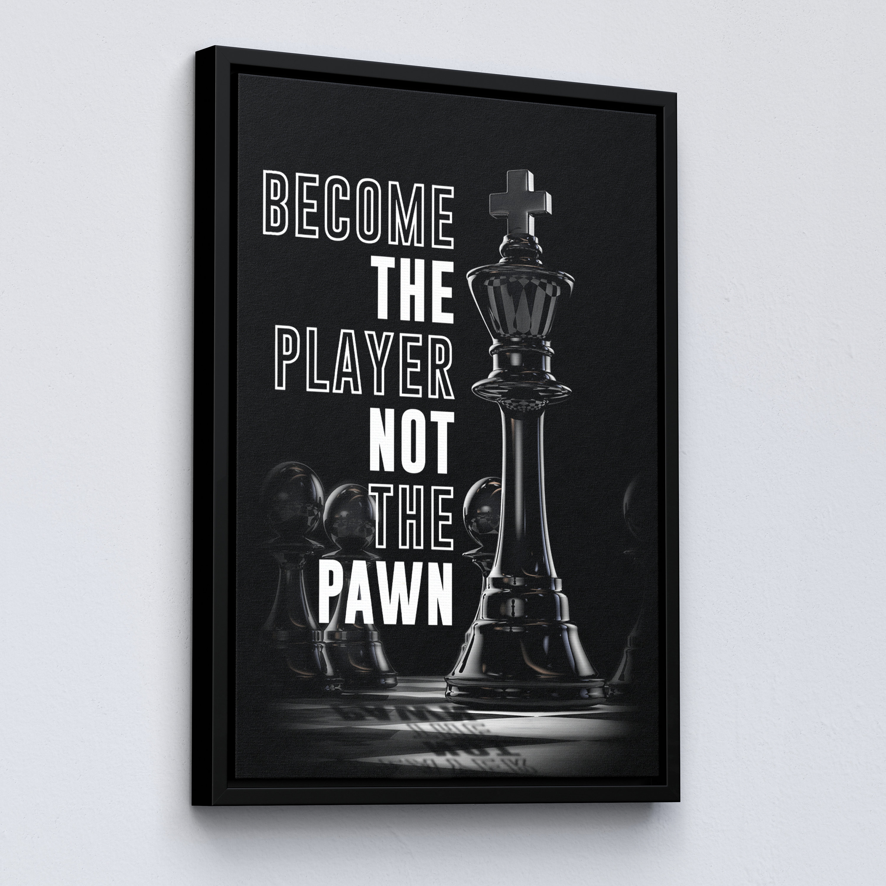Become the Player Not the Pawn Chess Quote Motivational Inspirational ...