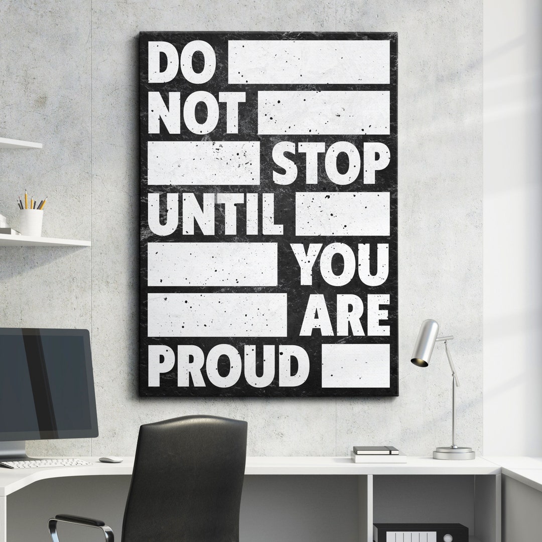 Do Not Stop Until Your Are Proud Motivational Inspirational, Framed ...