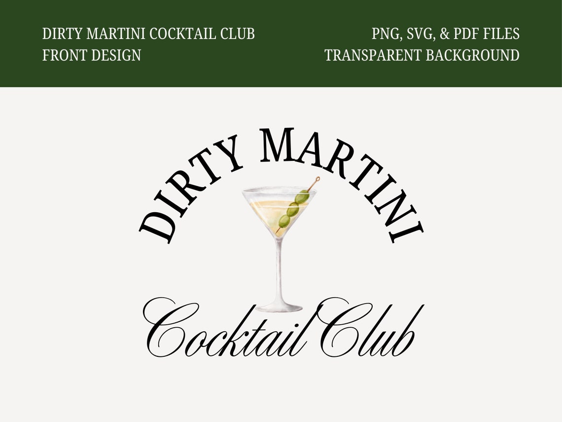 Dirty Martini Cocktail Club Logo SVG, PNG, PDF Trendy Shirt Design ...