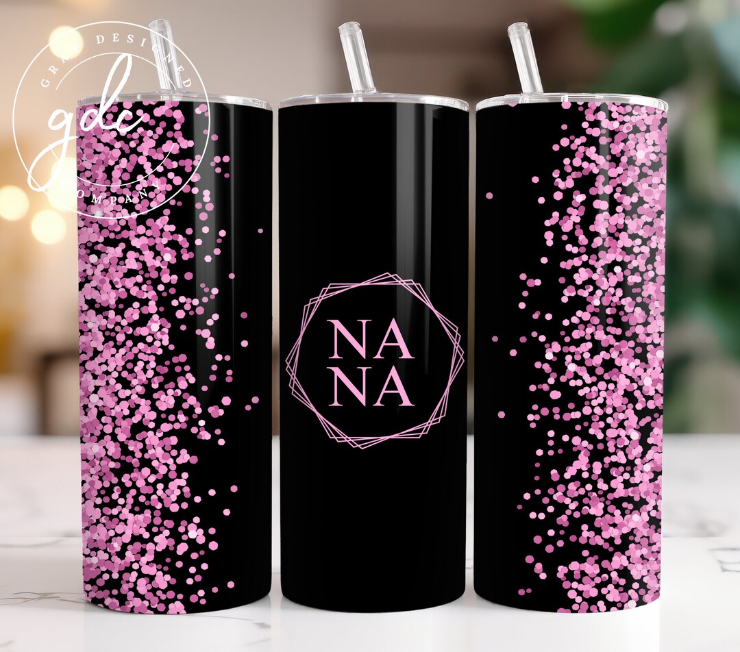 Nana 20 Oz Skinny Tumbler, Nana Tumbler PNG, Nana Tumbler Wrap, Seamless Pink Glitter Tumbler ...