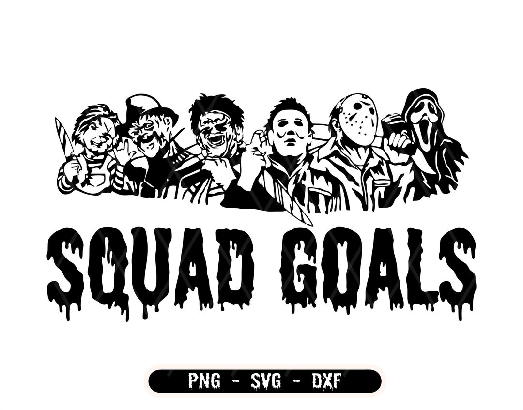 Horror Movie Squad Goals SVG, Halloween Svg, Horror Movie Svg,scary ...