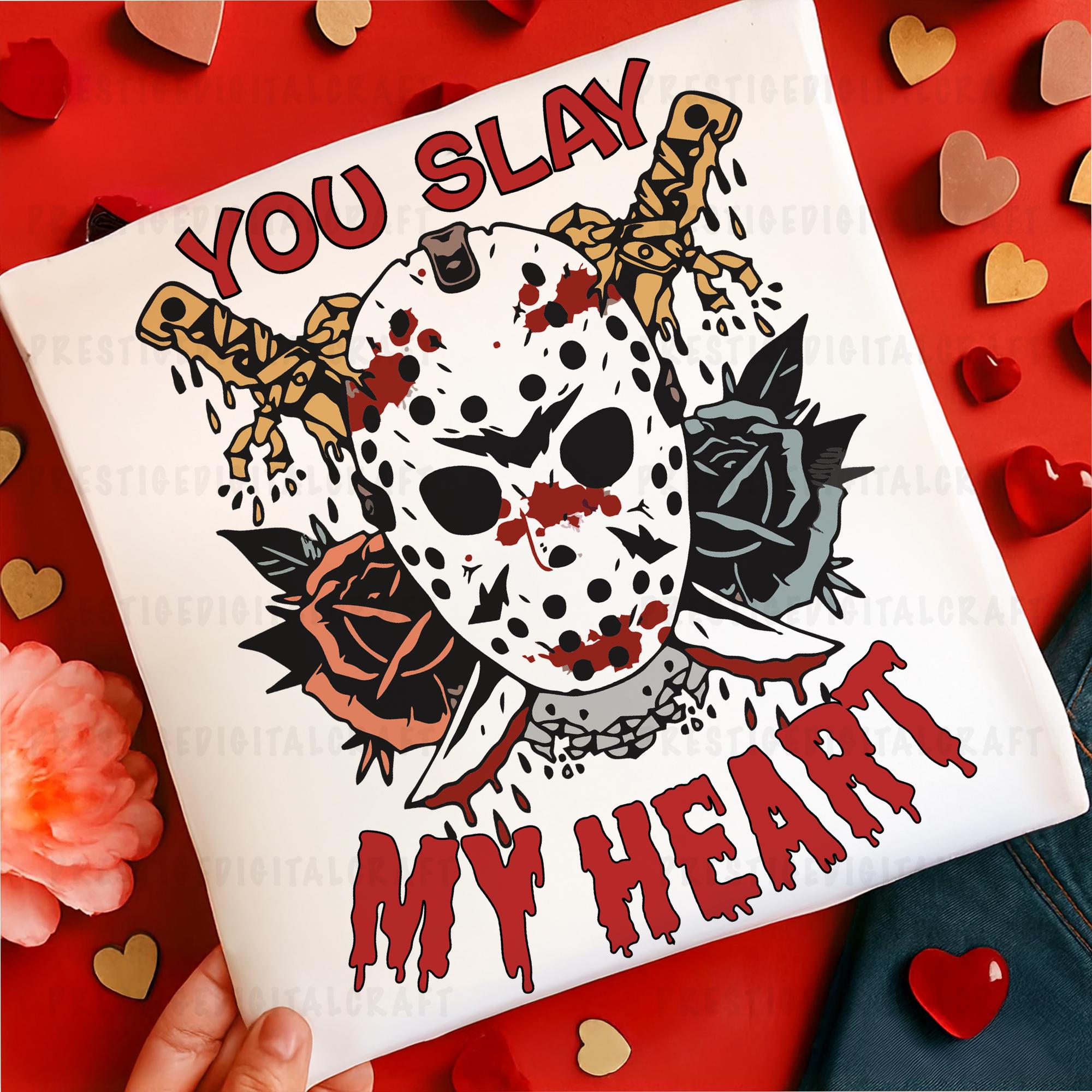 You Slay My Heart SVG, Horror Valentine's Day Svg, Scary Svg, Printable ...