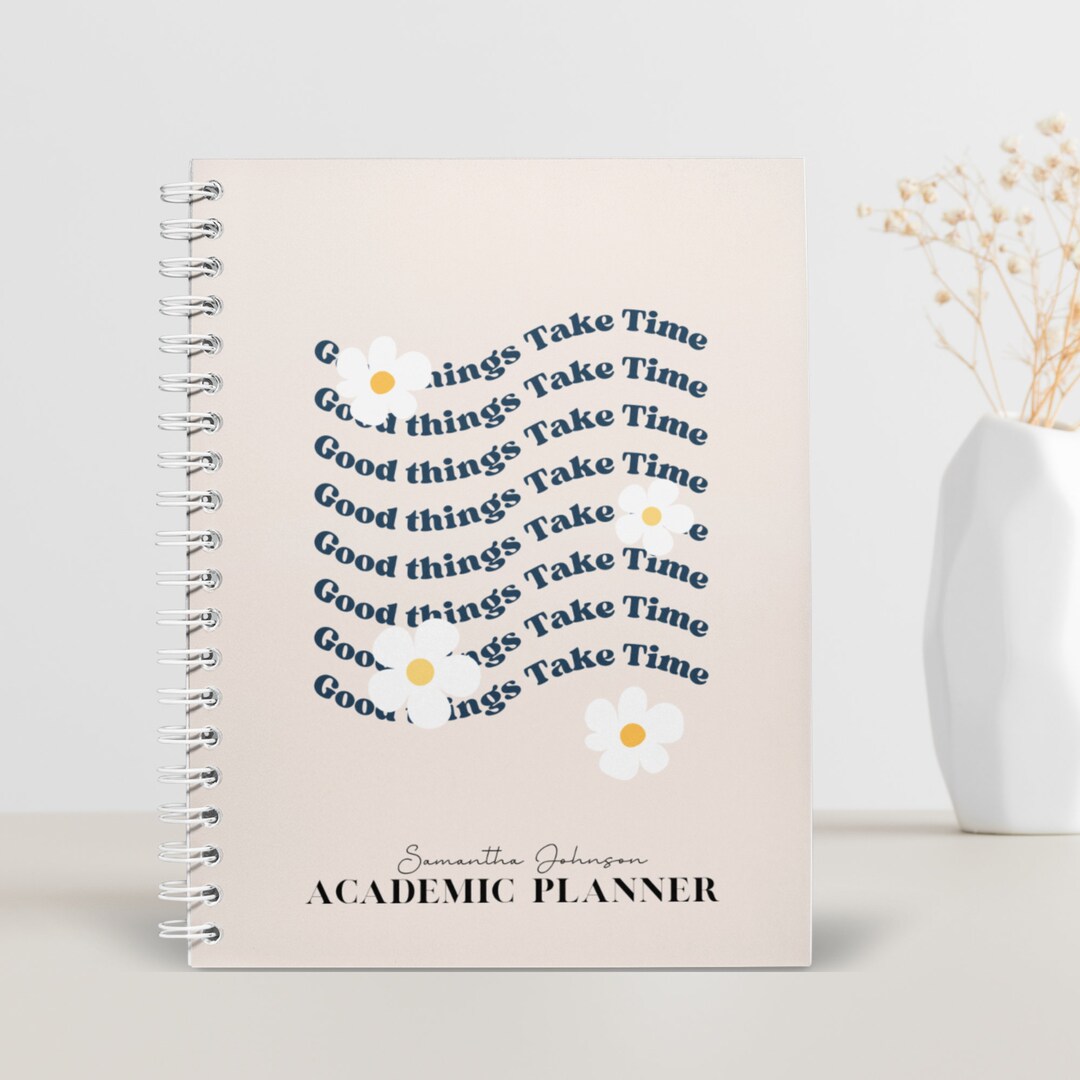 Student Academic Planner 2026 'good Things Take Time' Design ...