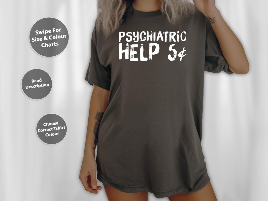 Psychiatric Help 5 Cents Funny Meme V-neck T-shirt, Sweatshirt, Hoodie ...