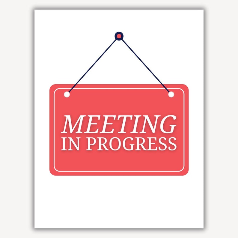 Meeting in Progress Printable Sign PDF, Meeting Sign for Door, Office ...