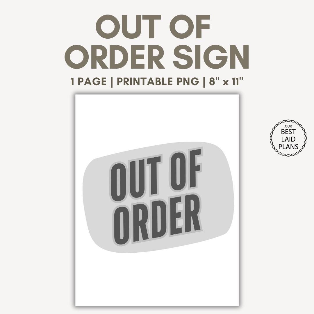 Out of Order Sign Printable, Out of Order Sign PNG, Out of Order ...