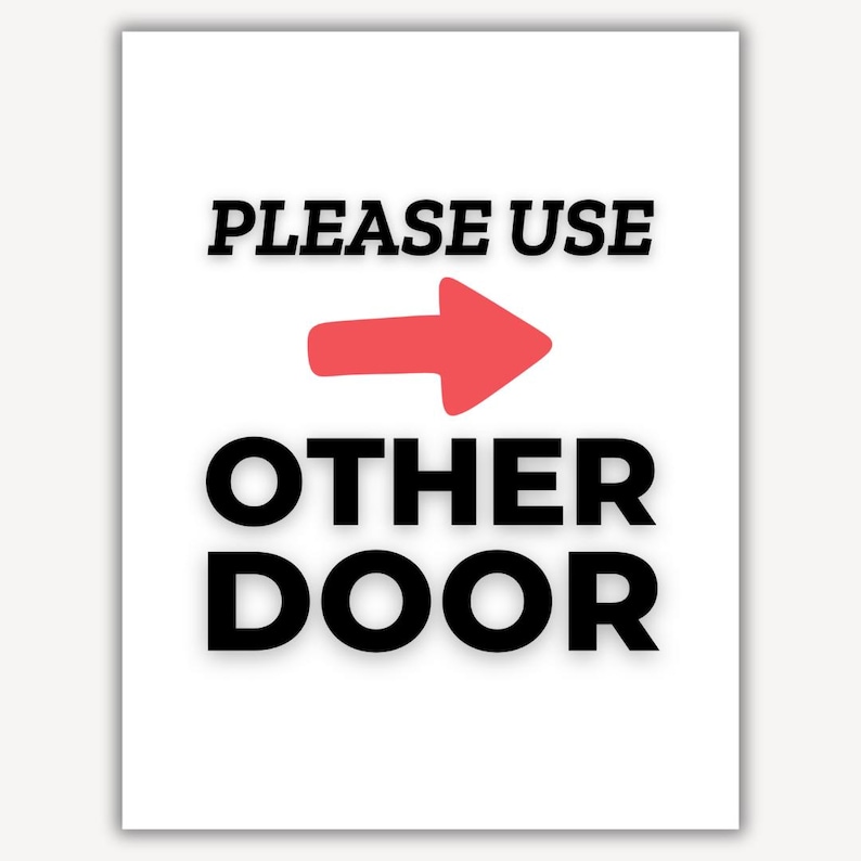 Please Use Other Door Sign Printable, Please Use the Other Door Sign ...