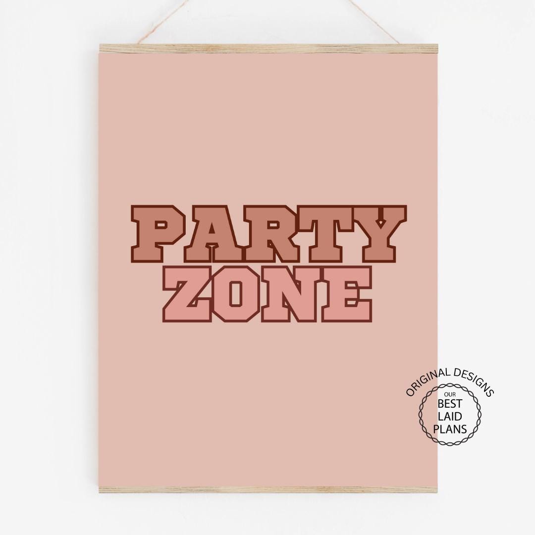 Party Zone Dorm Door Sign, Party Zone Printable Sign, Fun Dorm Decor ...