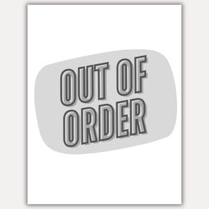 Out of Order Signage Printable, Out of Order Signage PNG, Out of Order ...
