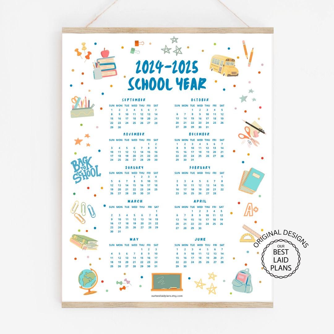 School Calendar 2024-2025 Printable PDF Cute 2024 2025 School Year at a ...