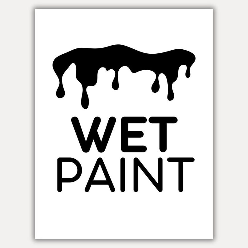 Wet Paint Sign Printable, Wet Paint Printable PNG, Wet Paint Sign to ...