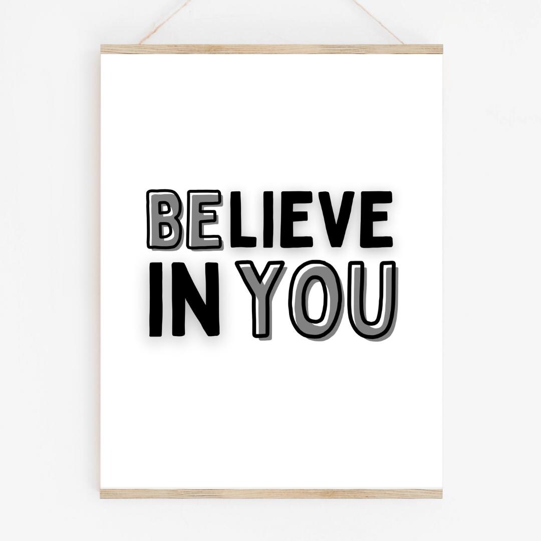 Believe Quote Printable, Motivational Quotes for Work, Inspirational ...
