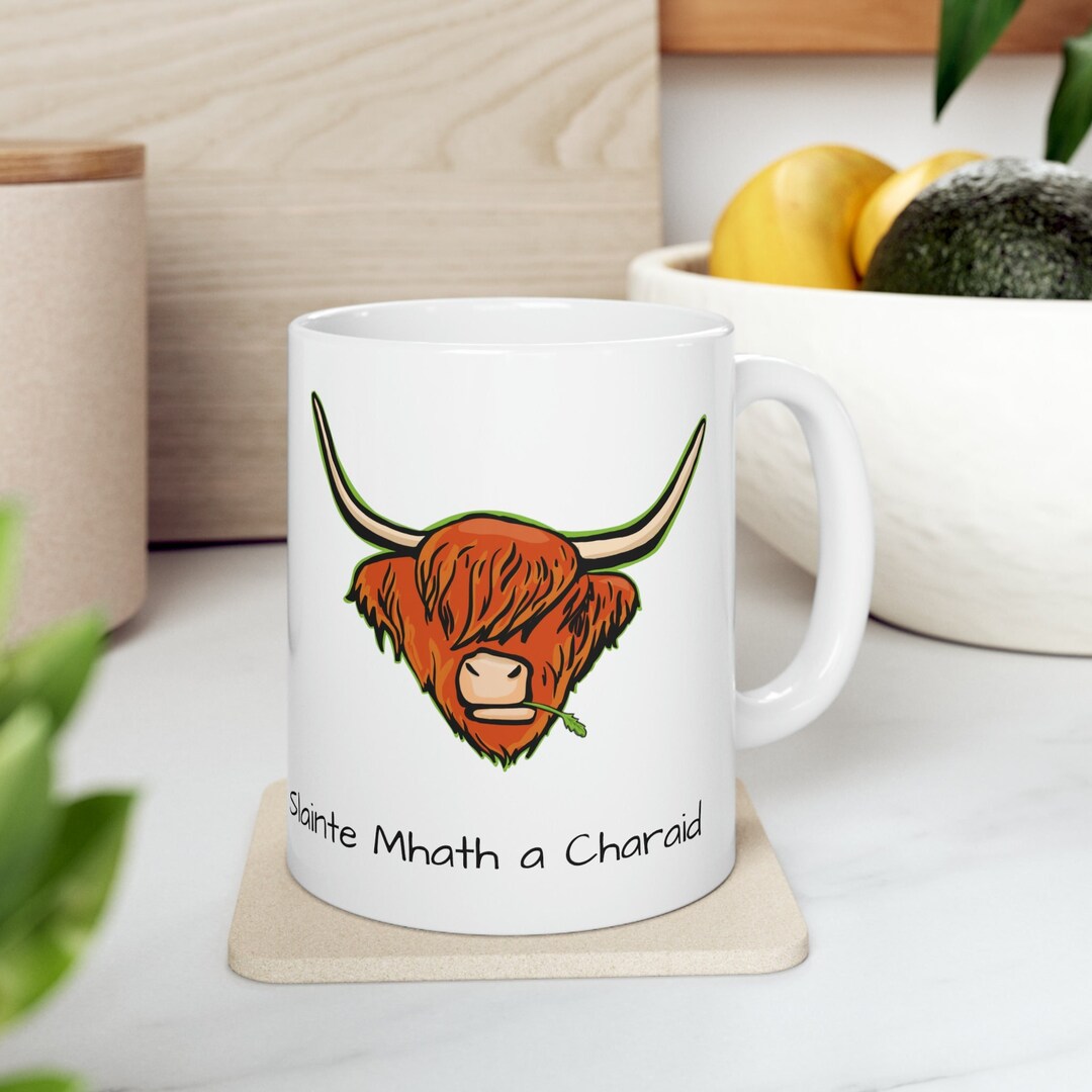 Scottish Gaelic Mug, Scottish Gifts, Slainte Mhath a Charaid Coffee Mug ...