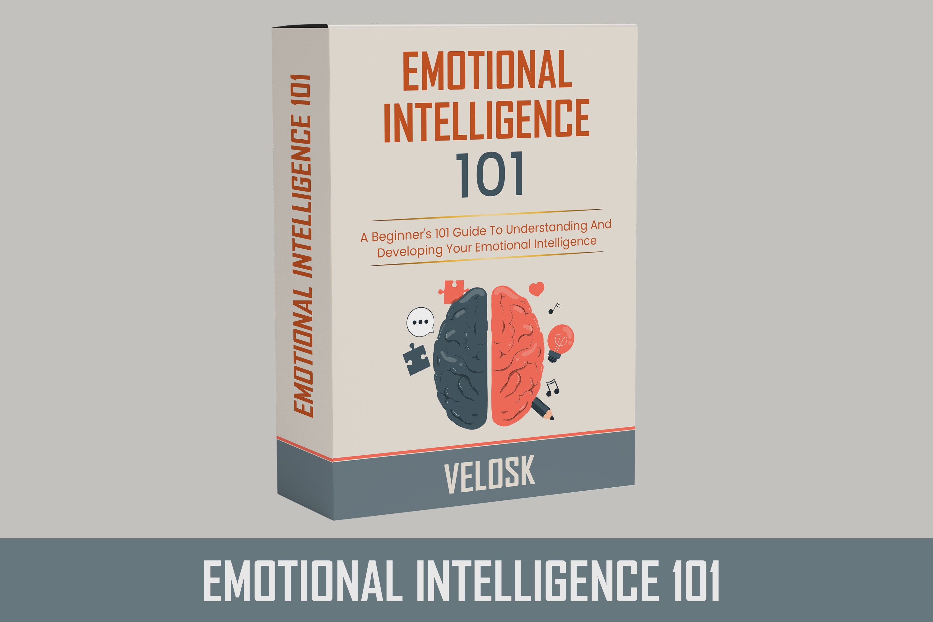 Emotional Intelligence 101 Guide, Develop Emotional Intelligence and ...
