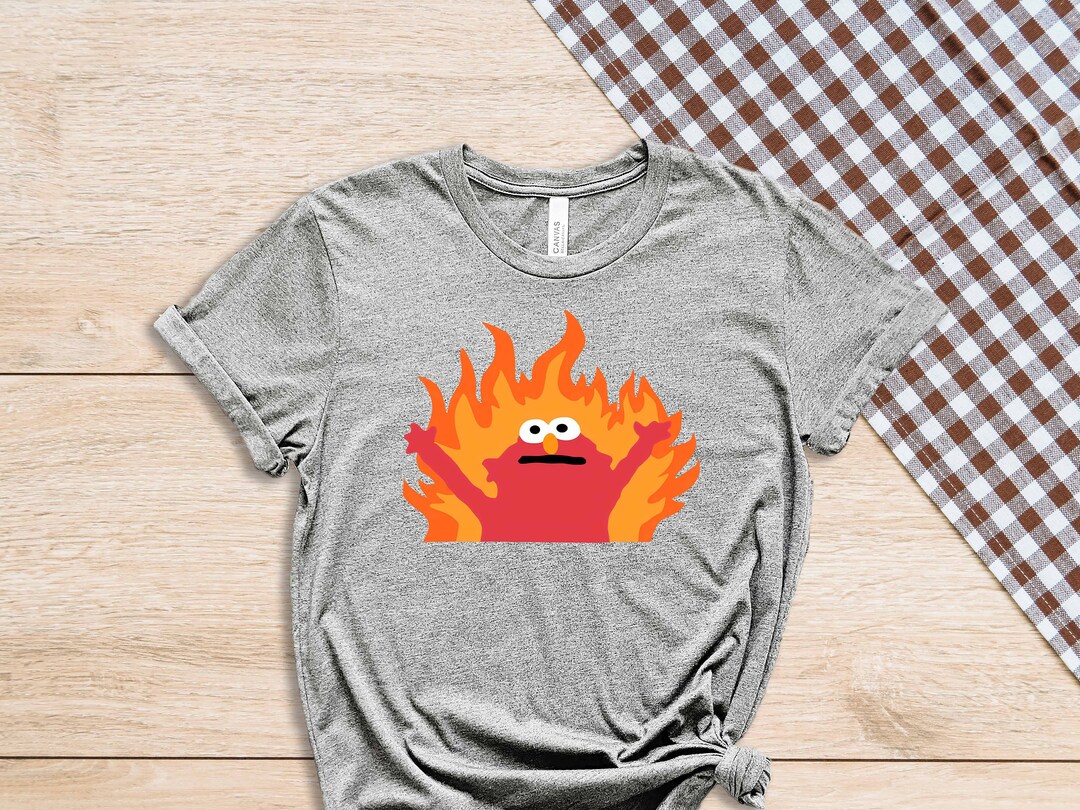 Elmo Shirt, Elmo in Fire Shirt, Chaos Meme, Tax the Poor, Gen Z Humor ...