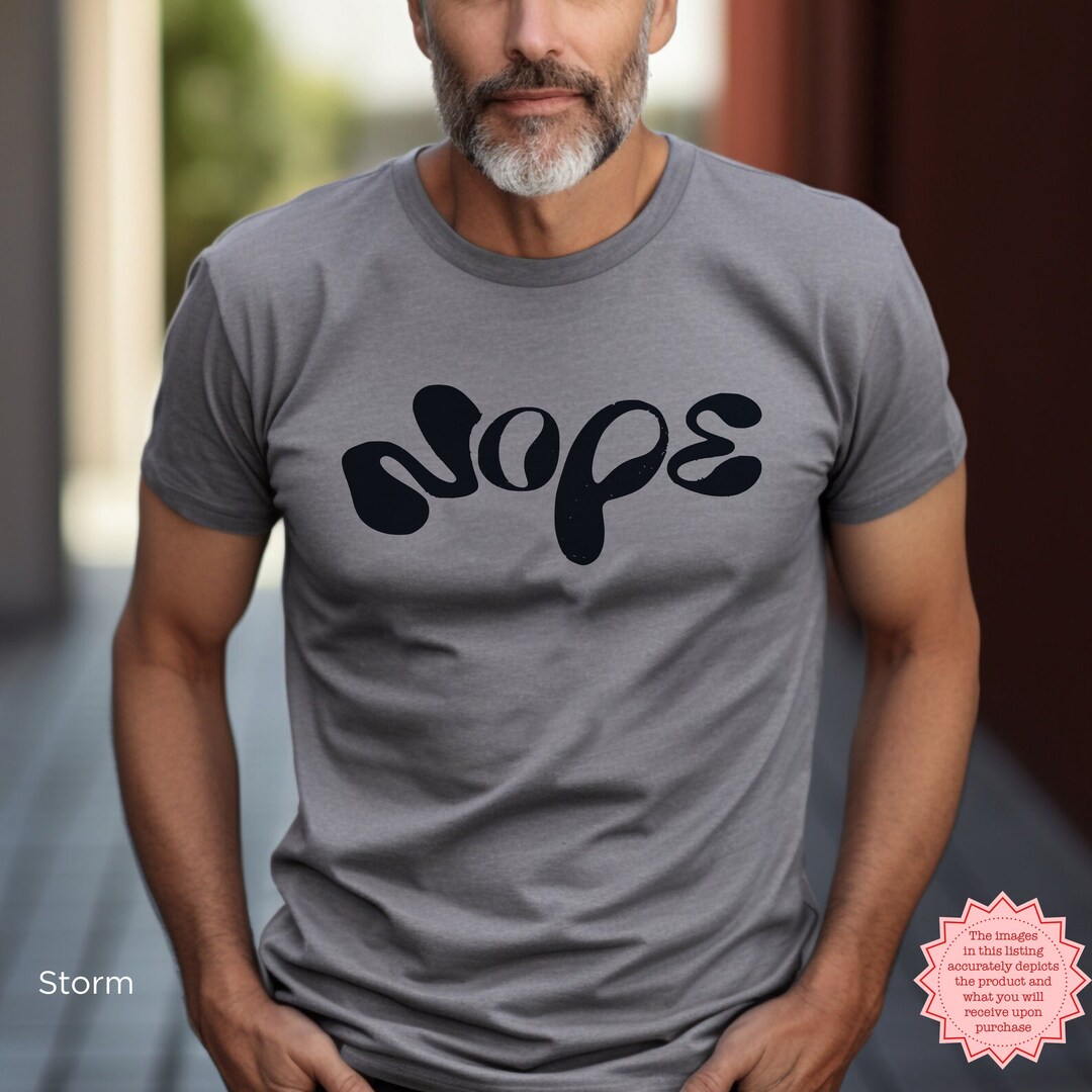 Nope Shirt in Graffiti Font Unisex Tee for Men and Women, Funny ...