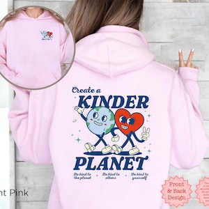 Create a Kinder Planet Hoodie - Granola Girl Style - Earth Day Gift ...