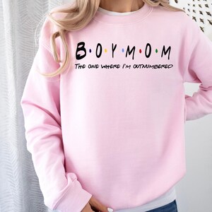 Boy Mom the One Where I'm Outnumbered Sweatshirt, Mama T-shirt, Mother ...