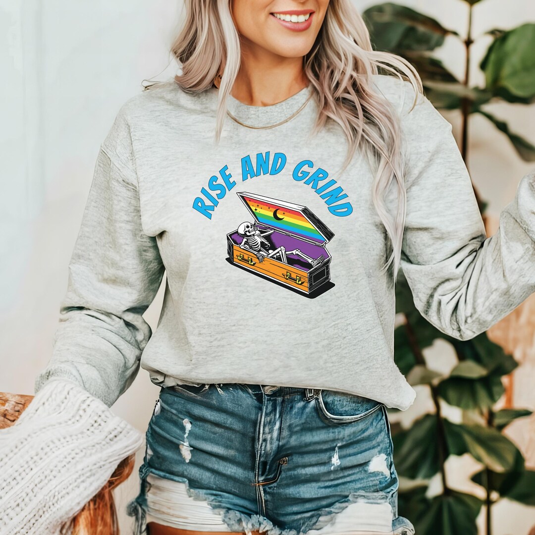 Rise and Grind Skeleton Rainbow Casket Sweatshirt LGBTQ Pride Gift ...