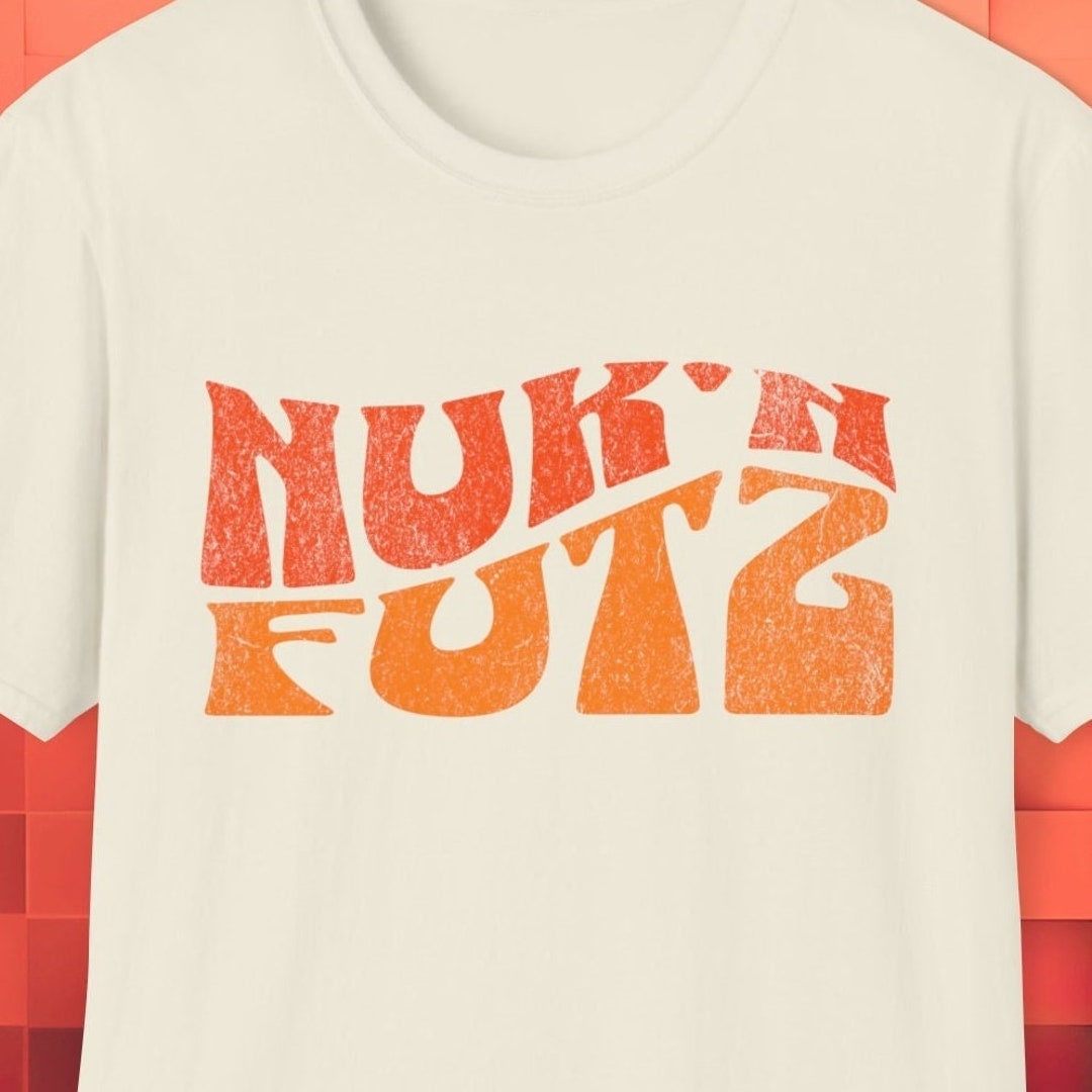 Nuk'n Futz Unisex Softstyle T-shirt - Etsy