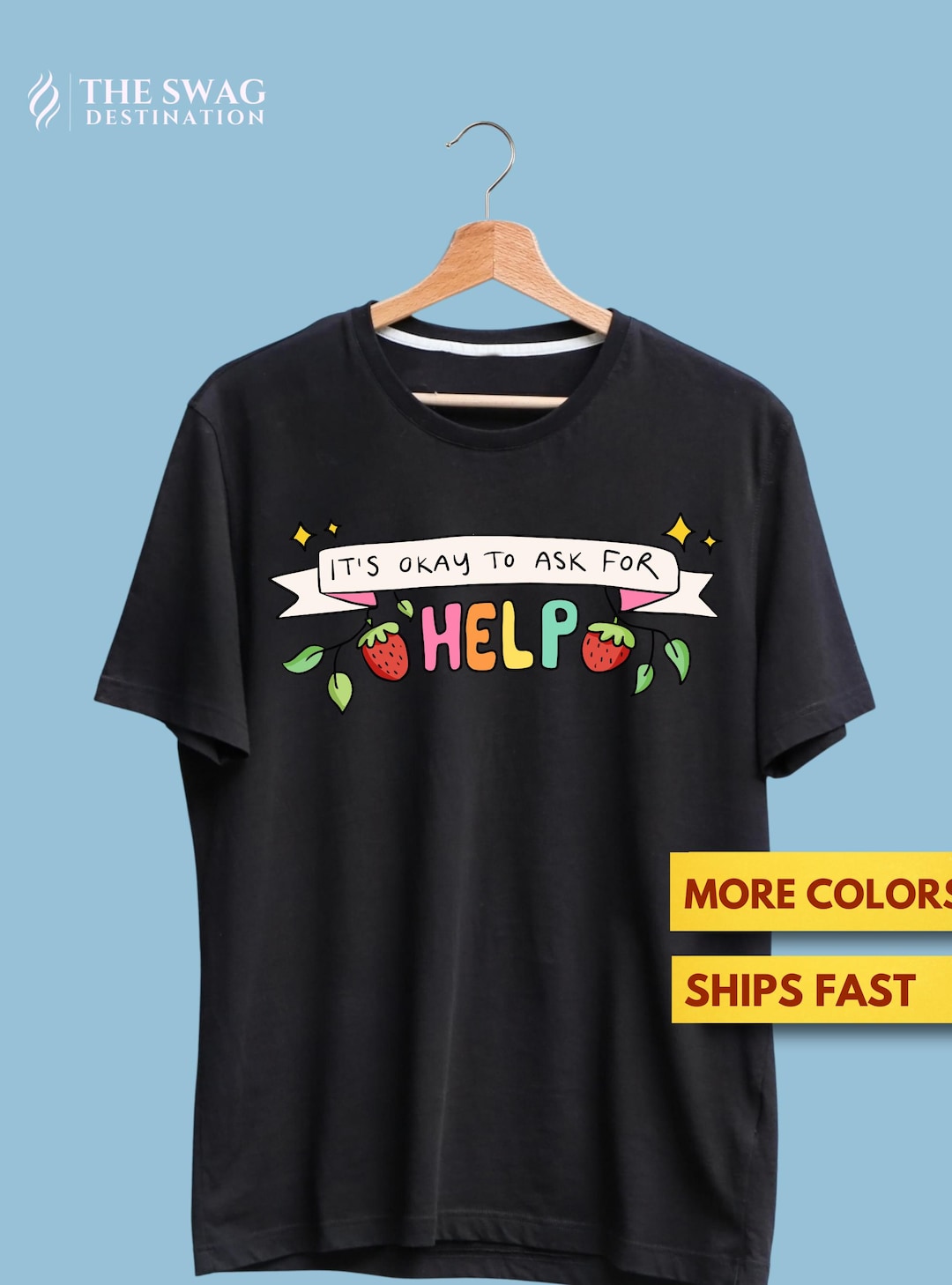 It’s Okay to Ask for Help Mental Health Shirt, Help Shirt, Mental ...