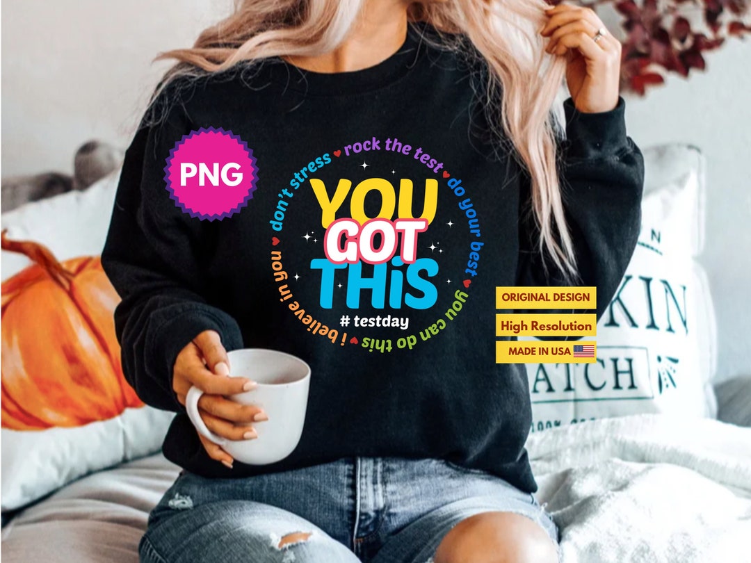 You Got This, Test Day PNG, Test Day PNG, Testing, Rock the Test PNG ...