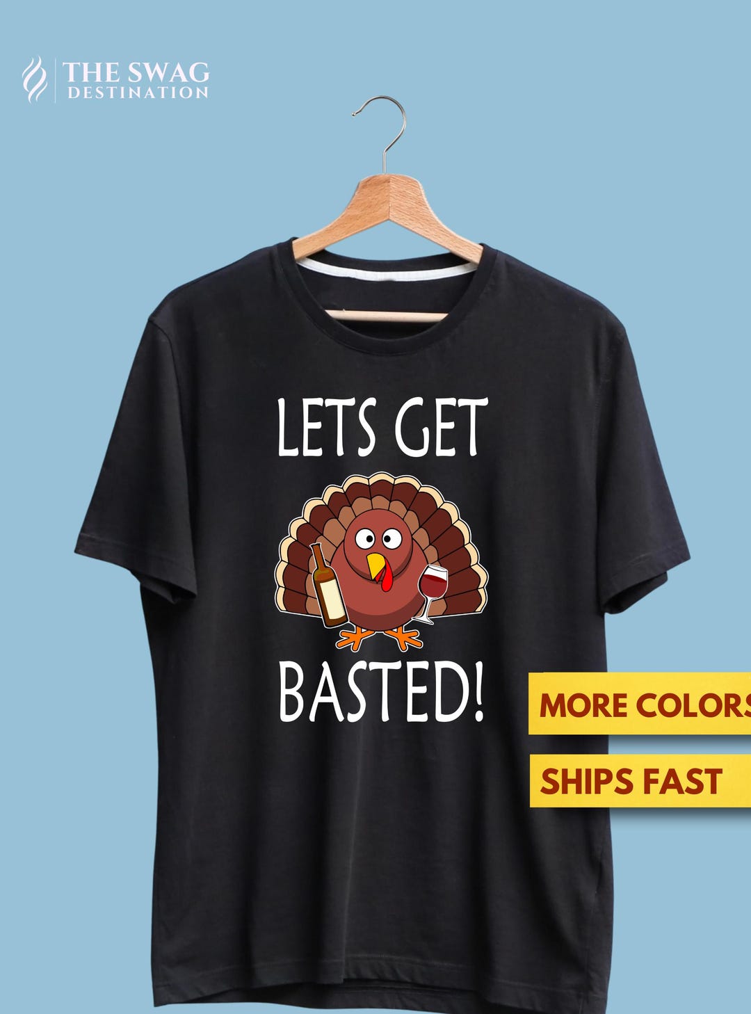 Let's Get Wasted Funny Thanksgiving Premium T-shirt, Let's Get Basted ...