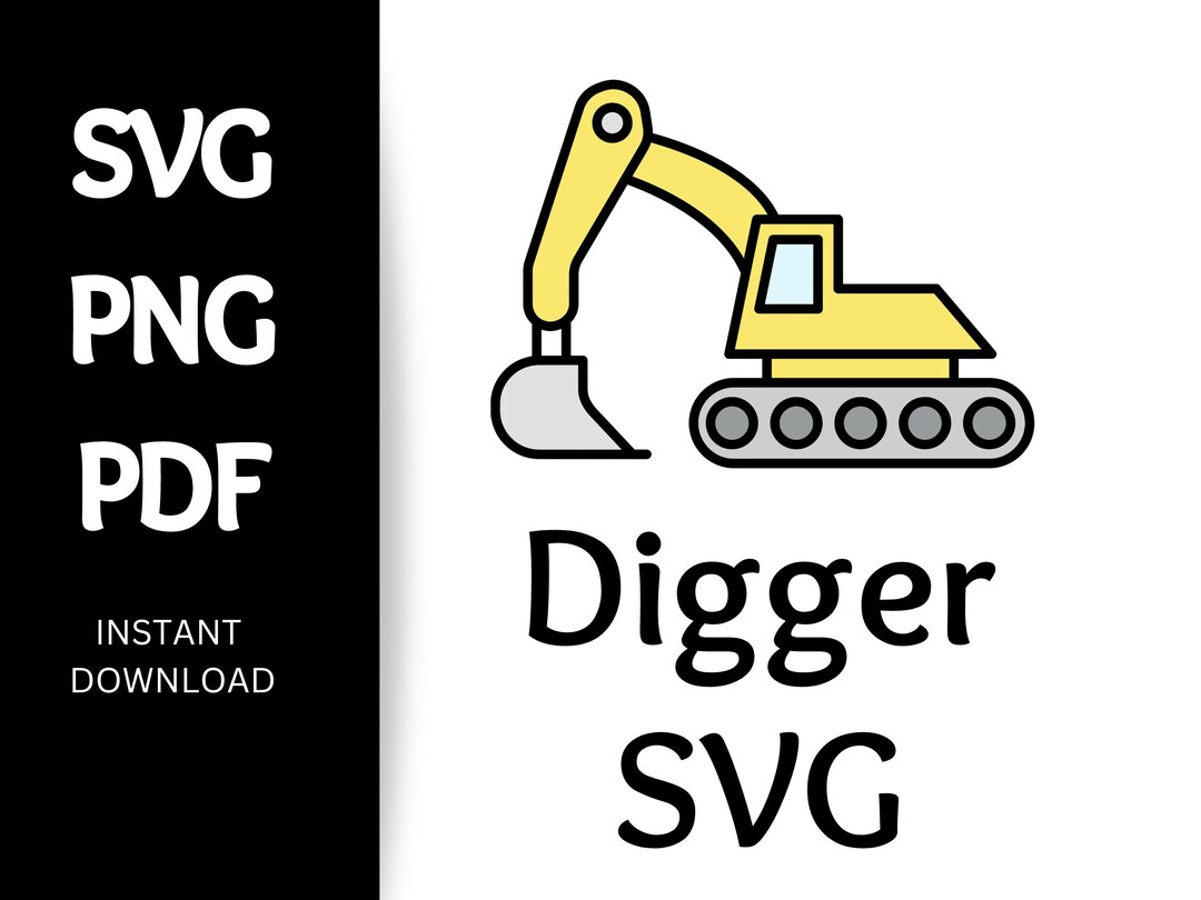 Digger SVG File for Cutting Machines, Tractor Design, Vector Art ...