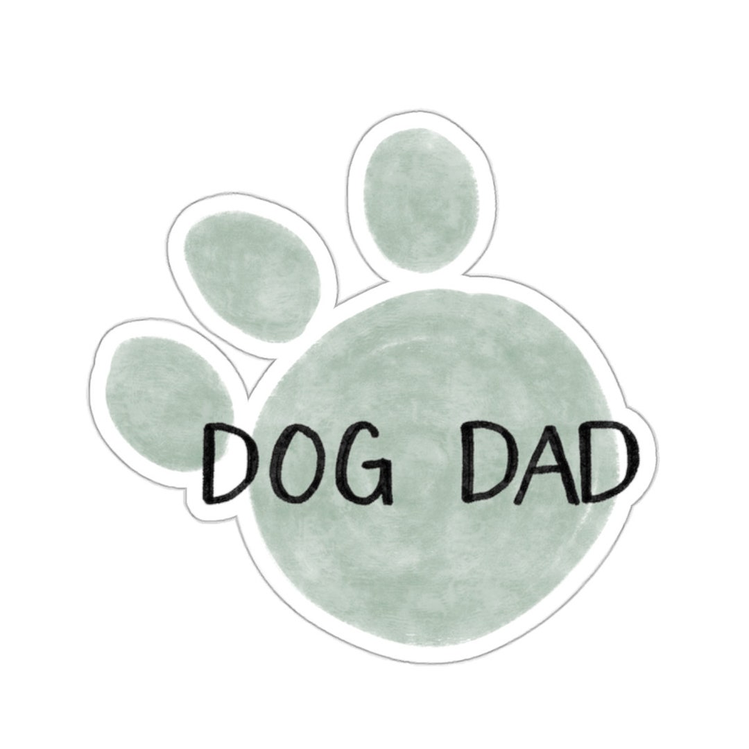 Dog Dad Vinyl Sticker, Paw Print Sticker, Water Bottle Sticker, Laptop ...
