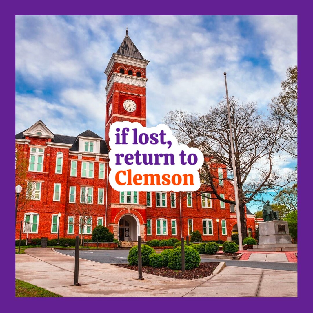 Clemson, South Carolina University Vinyl Sticker If Lost Return to ...