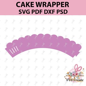 Cupcake Wrapper Svg, Cake Wrap Pdf, Cupcake Holder Svg, Candy Bar Decor ...