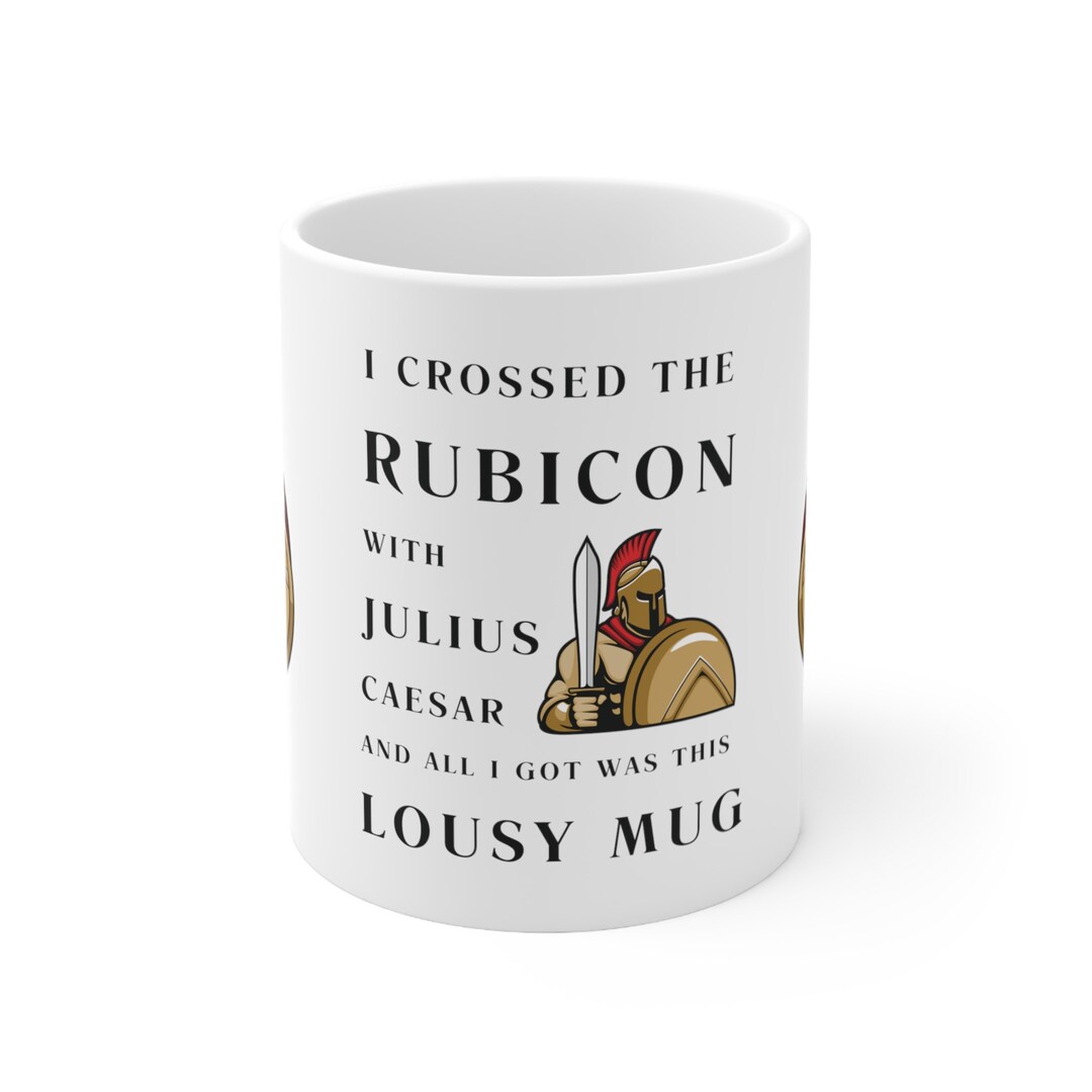 Roman Soldier Rubicon Coffee Mug - Caesar's Crossing Gift - Historical ...