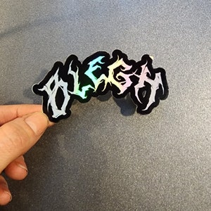 Blegh Holographic Vinyl Sticker - Etsy