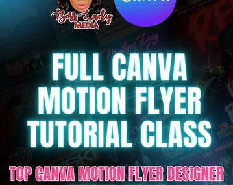 Full Canva Motion Flyer Tutorial Video - Learn to Make Motion Flyers - Etsy