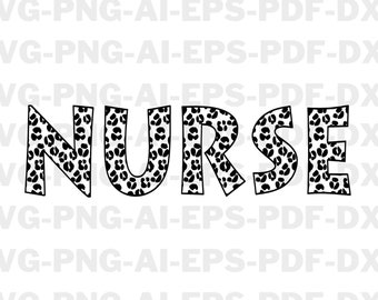 Nurse SVG Leopard Nurse Svg, Nurse Life, Leopard Print Word Nurse ...