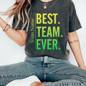 CUSTOM NAME Best Team Ever Png, Personalized Png, Your Team Svg, Custom ...
