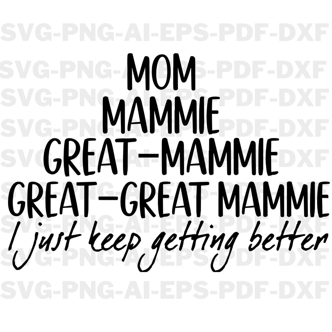 Mammie Svg, Great Mammie Svg, Great Great Mammie Svg, Mothers Day Svg ...