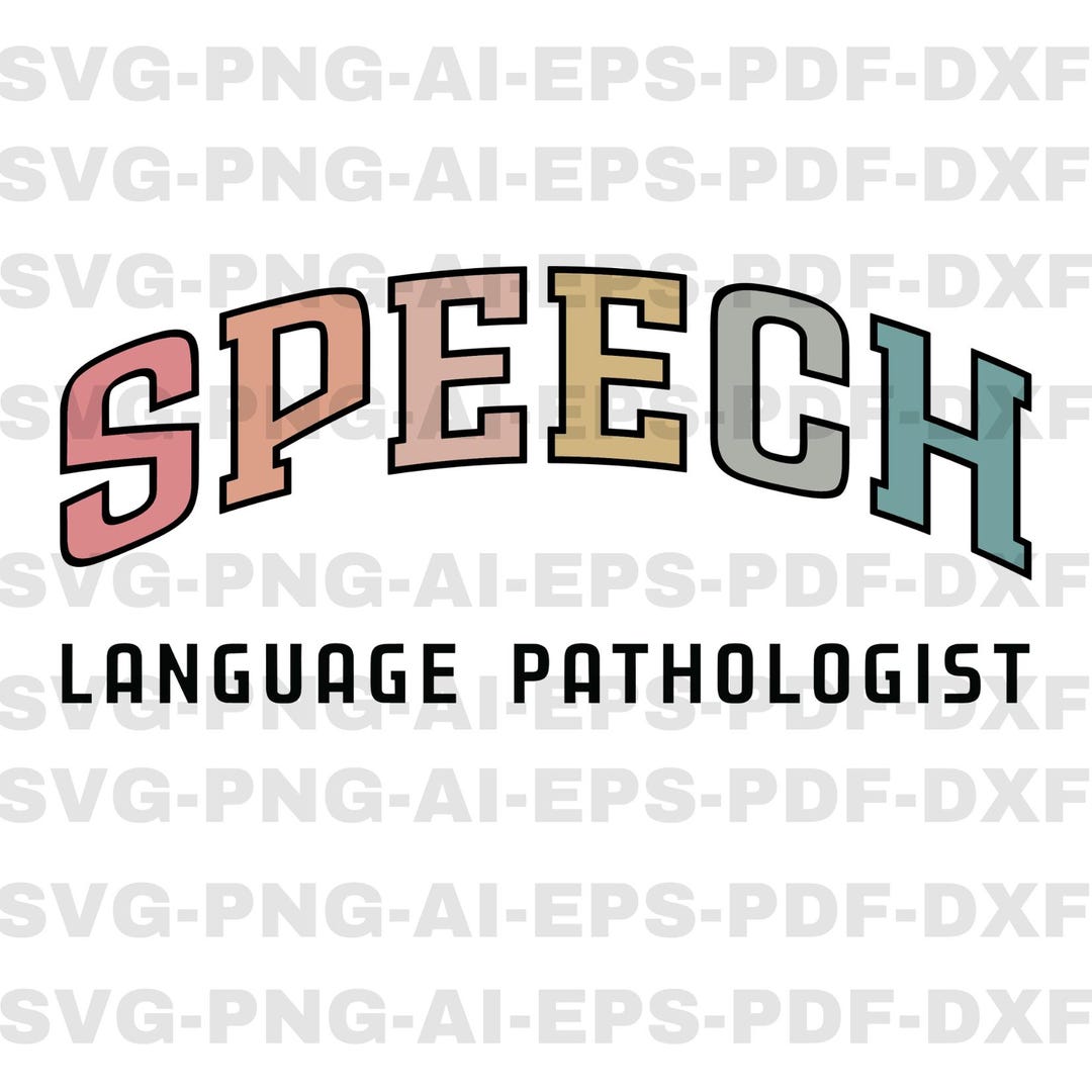 Speech Language Pathologist Svg, Speech Pathologist Svg, Speech ...