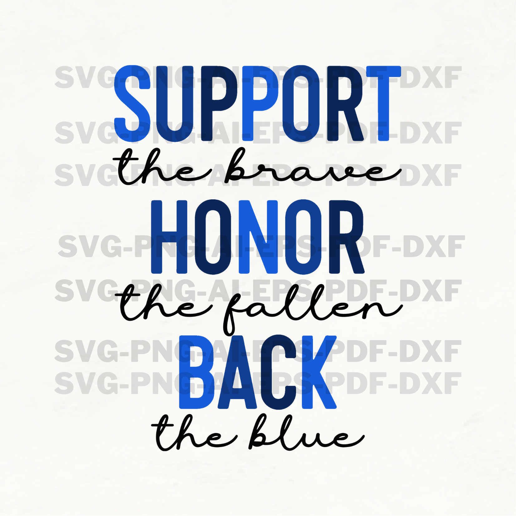 Support the Brave Honor the Fallen Back the Blue Svg Png, Police Svg ...