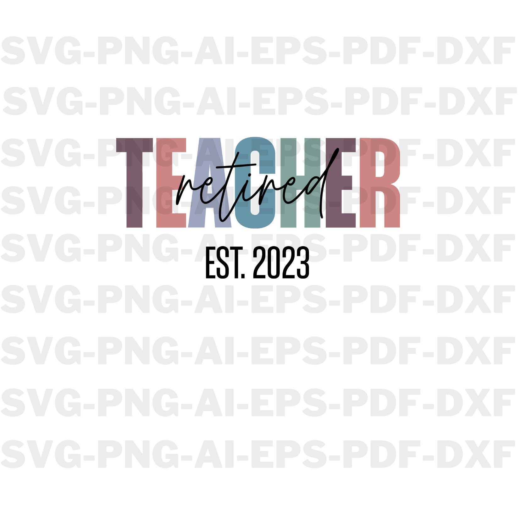 Retired Teacher Svg, Retirement Svg, Retired Svg, Teacher Retirement ...