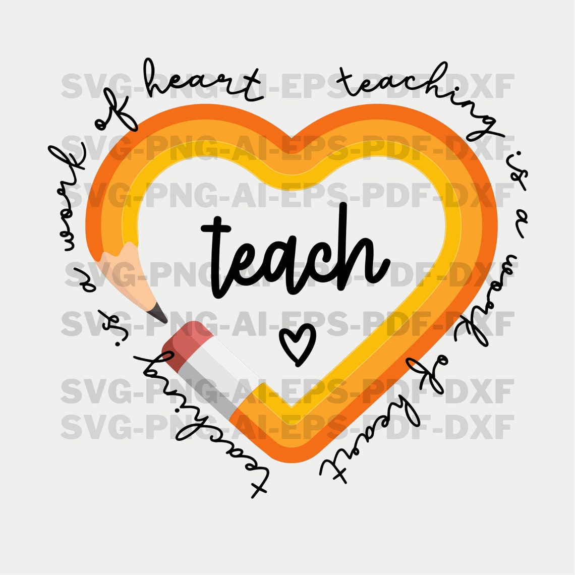 Teach Teaching is a Work of Heart Png, Teacher Png, Gifts for Teacher ...