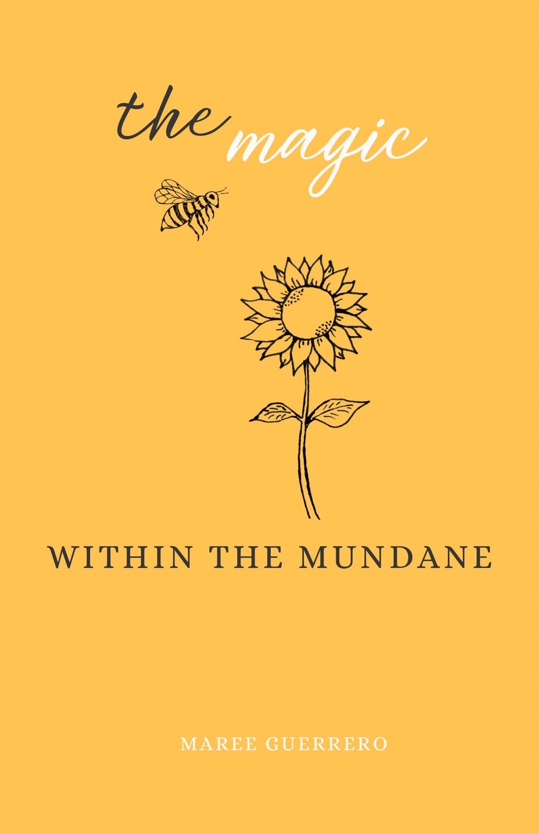 Poetry Collection the Magic Within the Mundane Positive, Uplifting ...