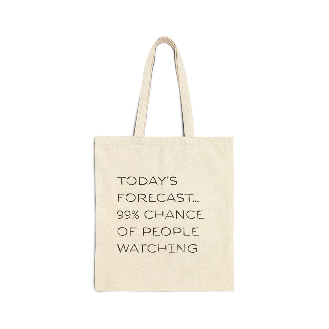 99% Chance of Fun! Playful People Watching Tote Bag - Perfect Gift for ...