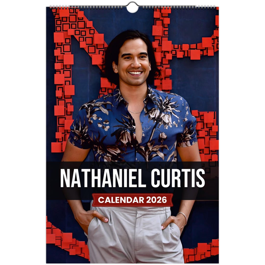 Nathaniel Curtis 2026 Wall Calendar ( Large Calendar ) – Premium Actor ...