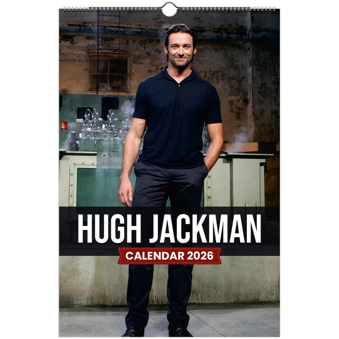 Hugh Jackman 2026 Wall Calendar – Premium Actor Calendar for Fans ...