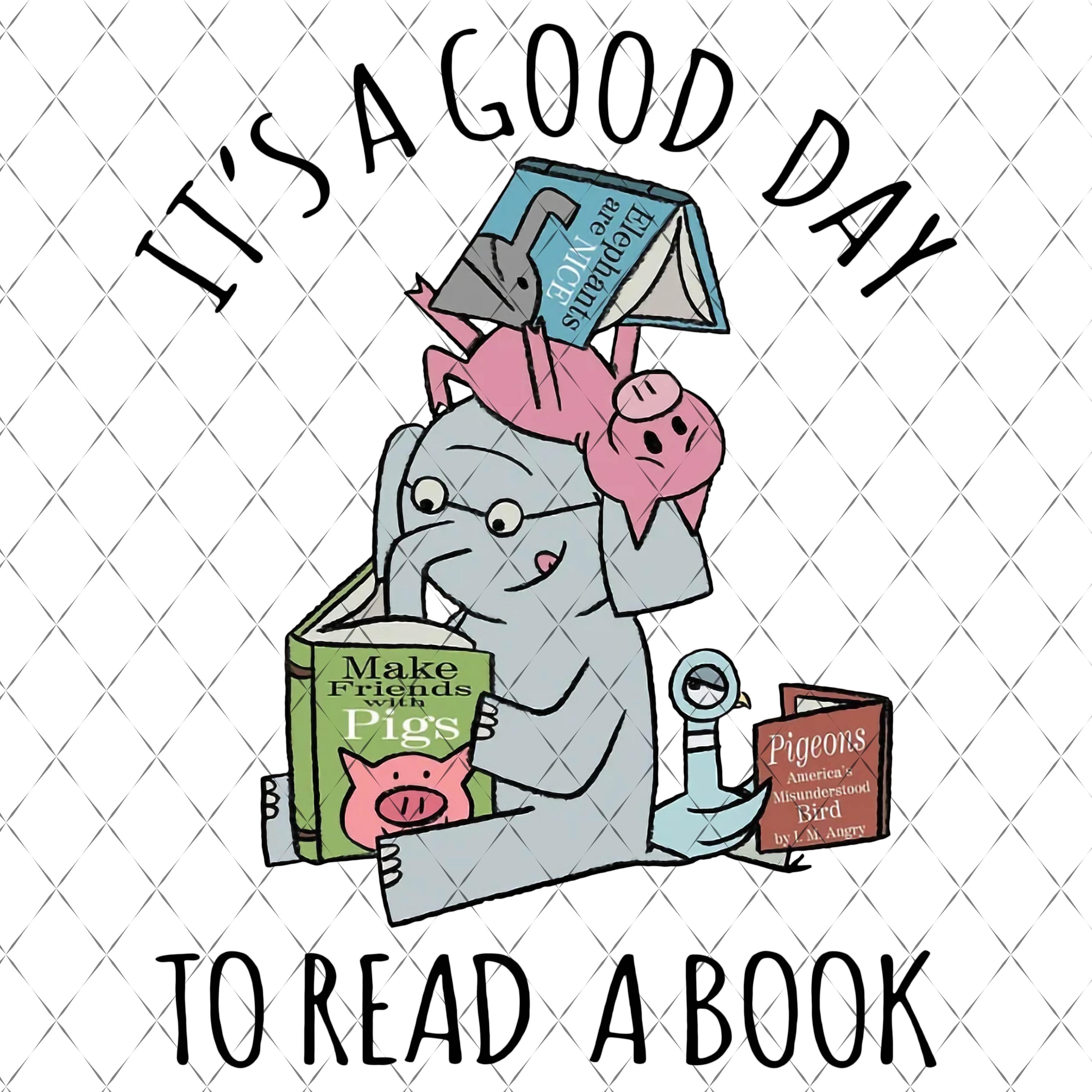 It's A Good Day to Read A Book Png, Piggie and Elephant Bookworm ...