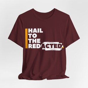Hail to the REDACTED T-shirt | Commanders | Washington | DC | NFL ...