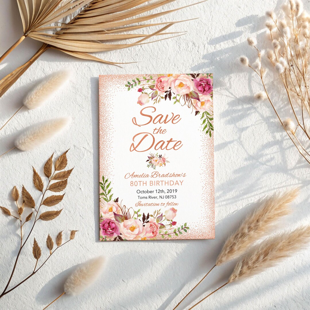 80th Birthday Save the Date Invitation, Elegant Rose Gold Floral ...
