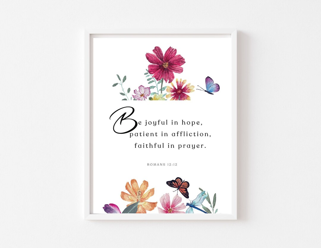 Romans 12:12 Be Joyful in Hope, Bible Verse Wall Art Printable ...