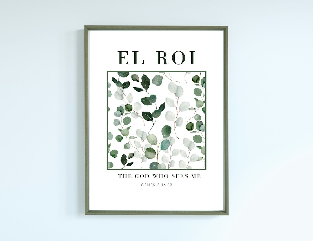 El Roi the God Who Sees Me, Christian Names of God, Genesis 16:13 ...